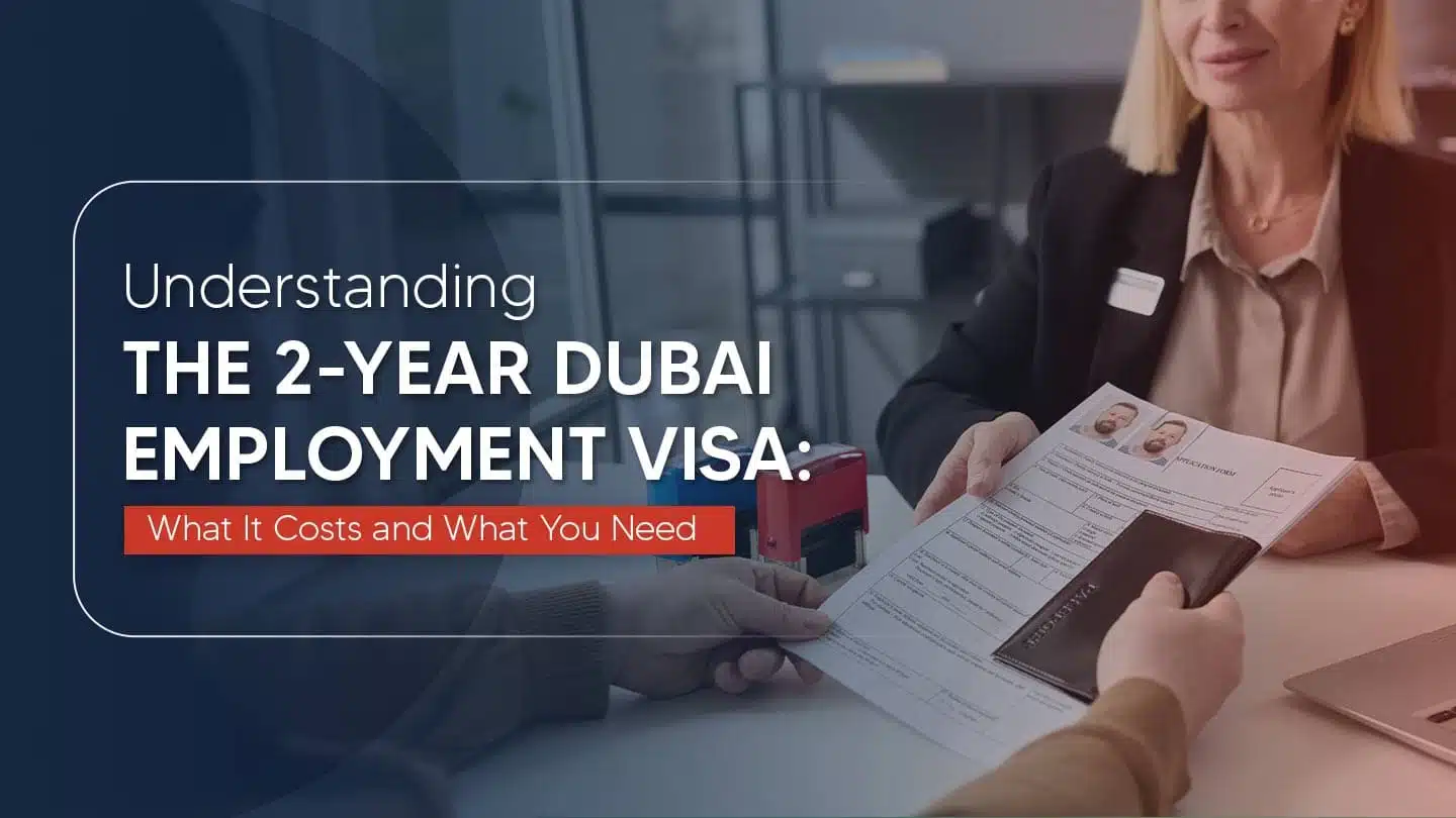 2-Year Dubai Employment Visa: Price, Requirements - Shuraa 2-Year Dubai Employment Visa: Price, Requirements - Shuraa