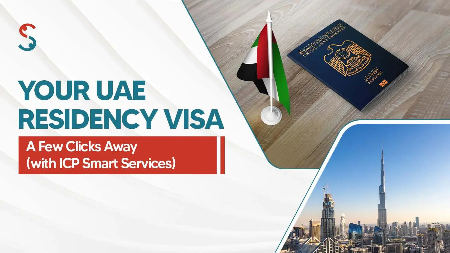 Apply for UAE Residency Visa via ICP Smart Services – Shuraa